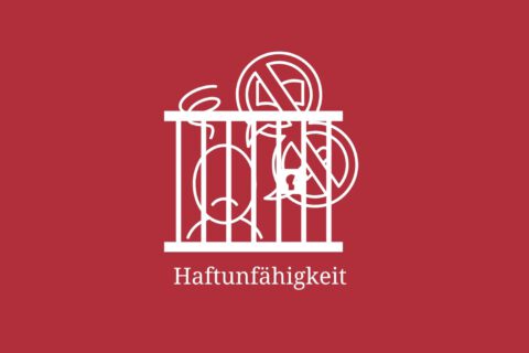 Haftunfähigkeit – Voraussetzungen und Gründe, einer Haft zu entgehen